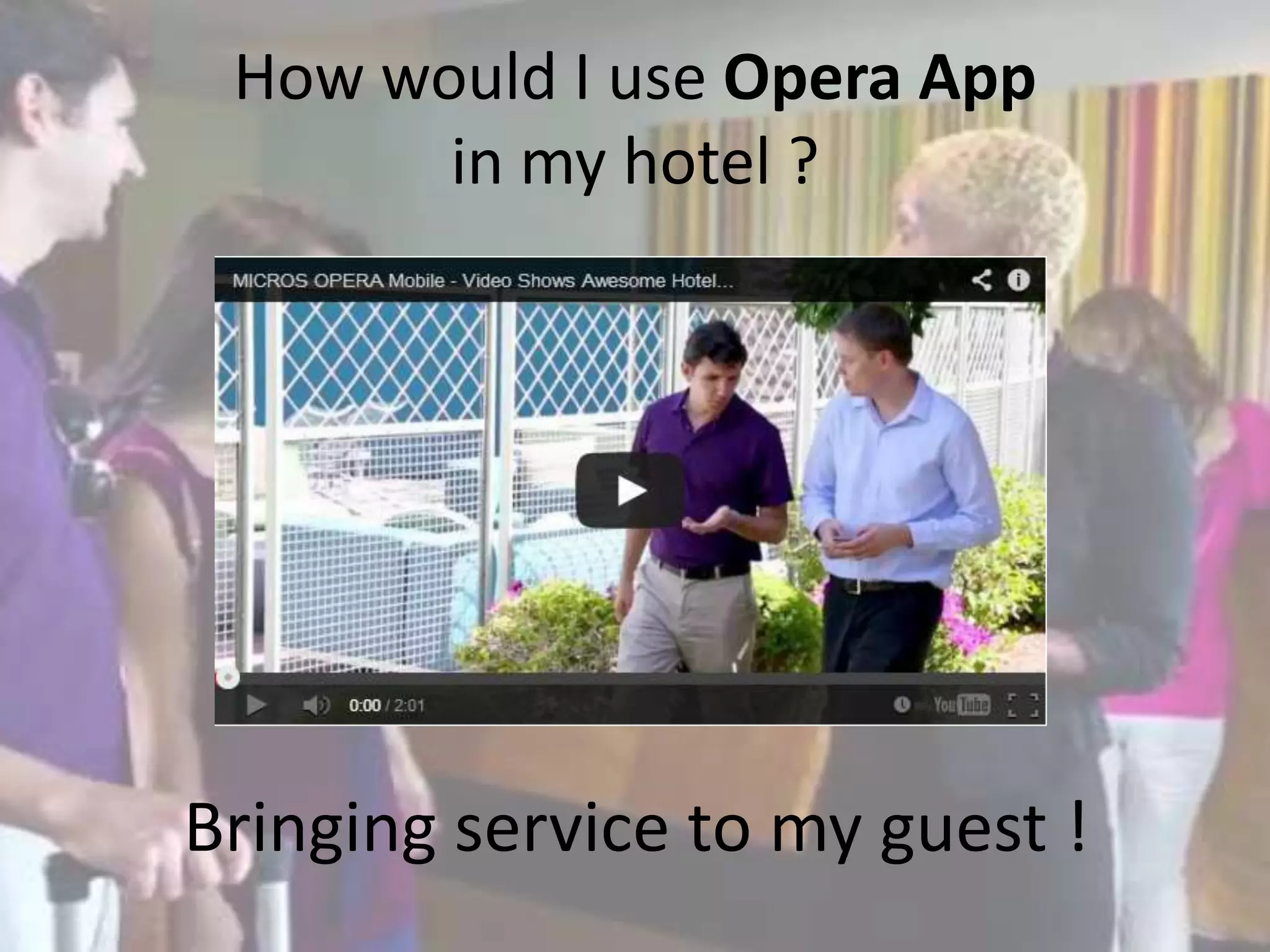 The micros opera app | PPT