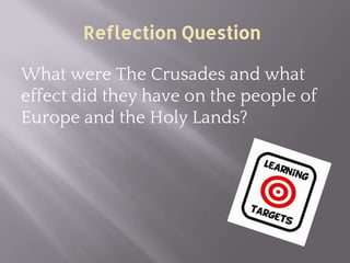 The middle ages outcome the crusades | PPT