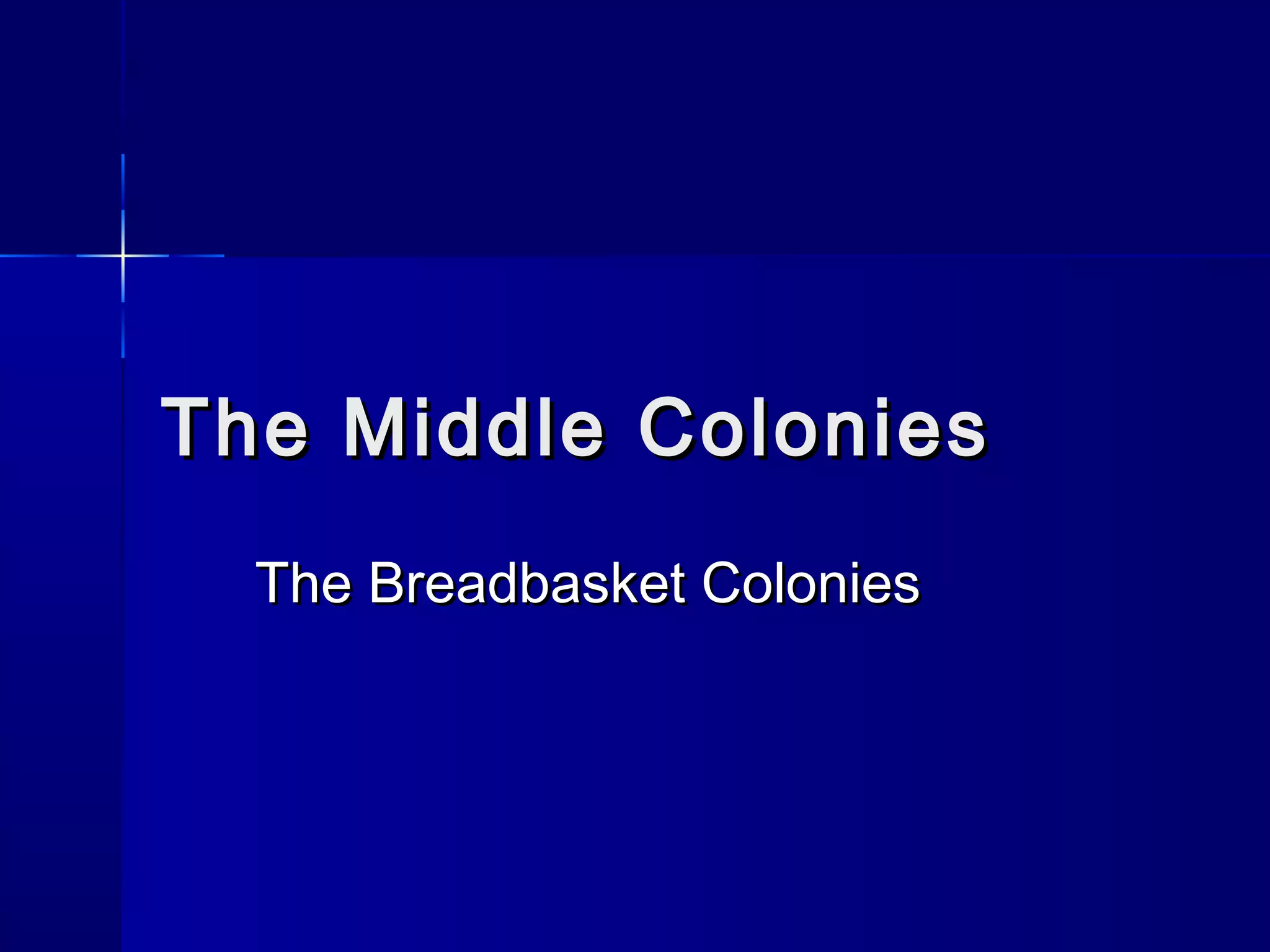 The middle colonies | PPT