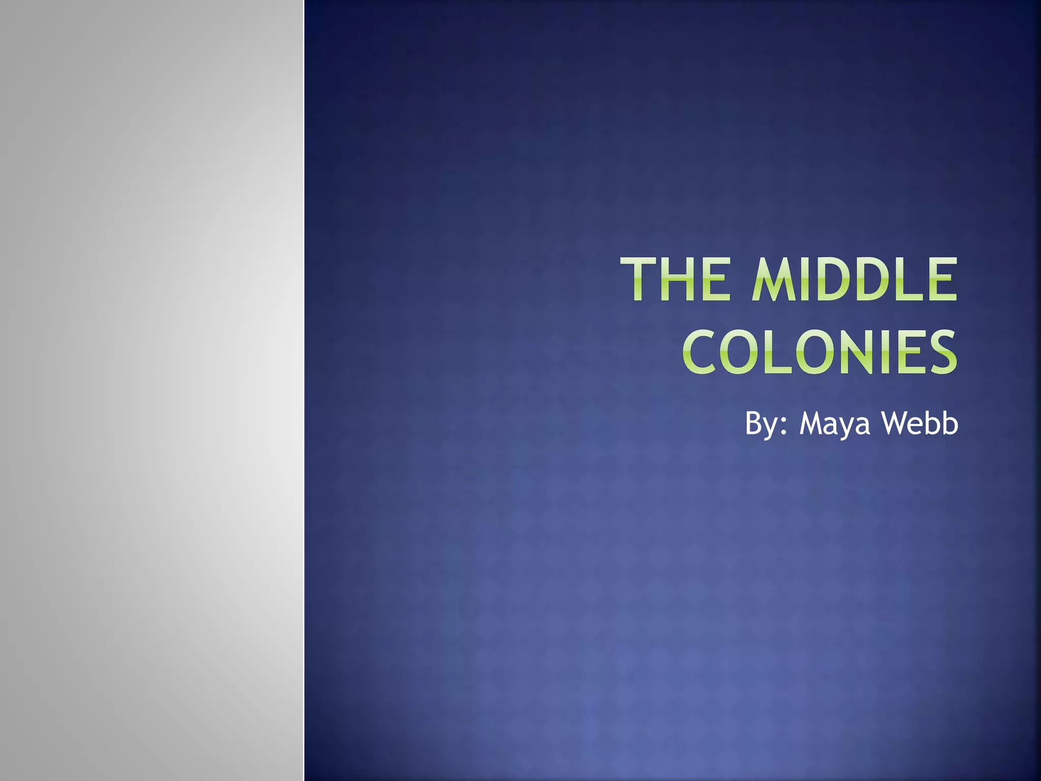 The Middle Colonies | PPT