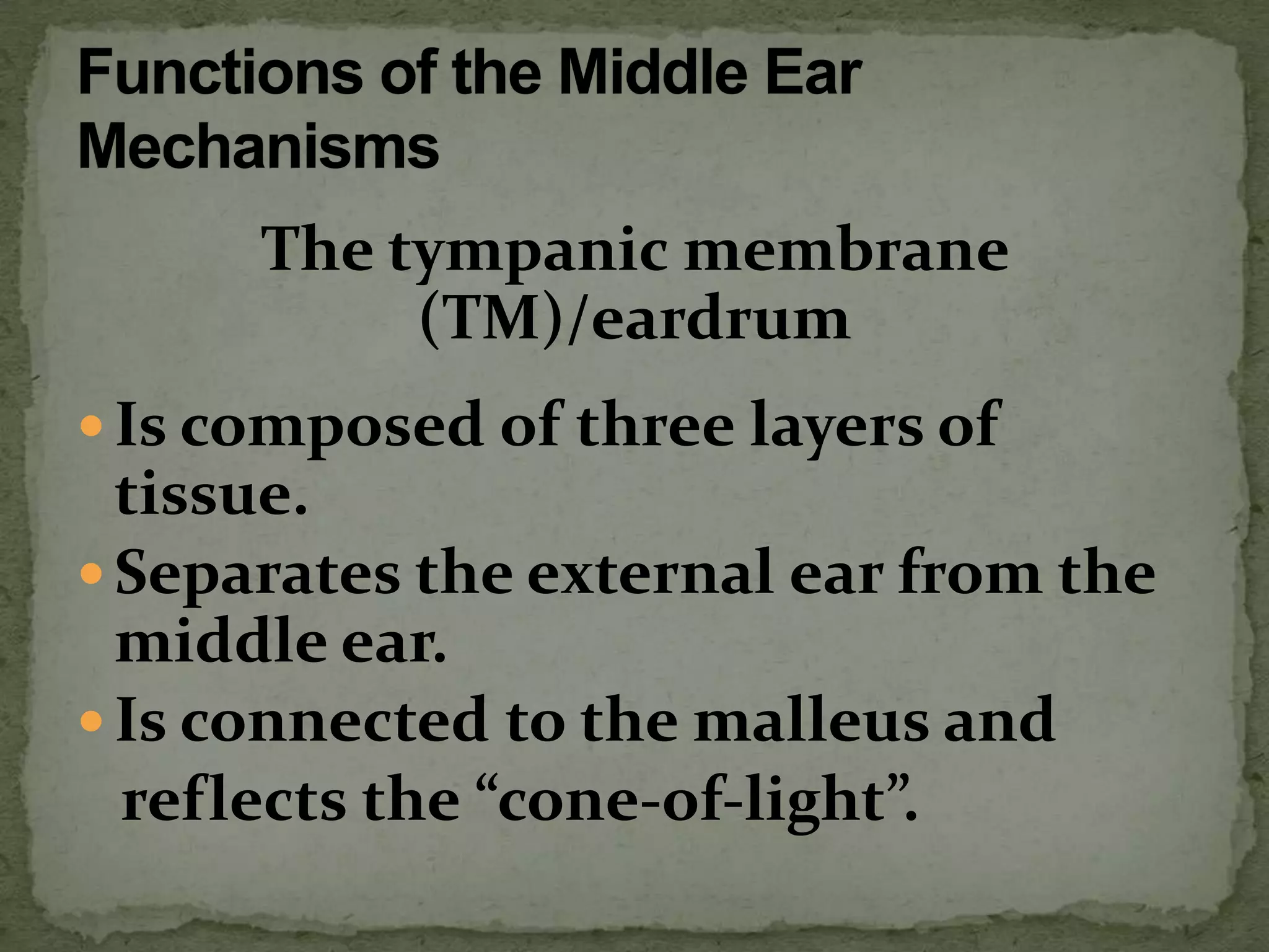 The middle ear mechanisms | PPTX