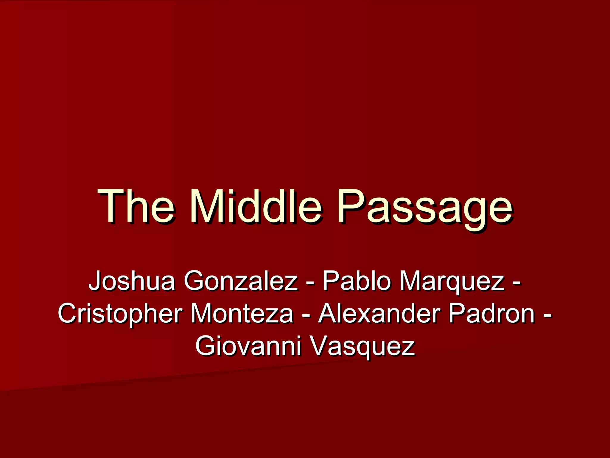 The middle passage | PPT