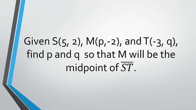 Mathematics 10-THE MIDPOINT FORMULA, ppt | PPTX