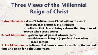 THE MILLENNIAL REIGNE OF CHRIST.pptx