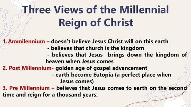 THE MILLENNIAL REIGNE OF CHRIST.pptx