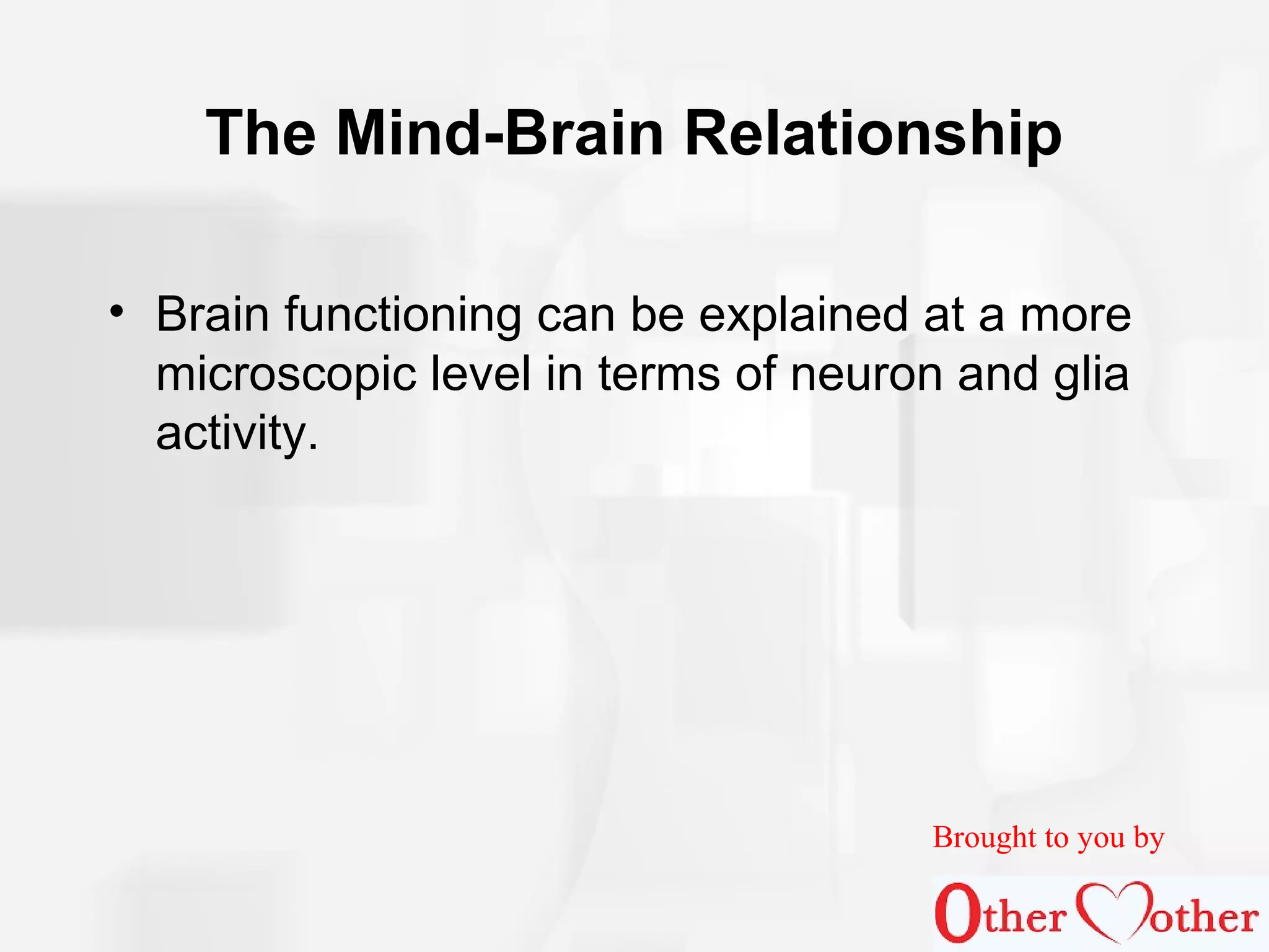 The mind brain relationship | PPT