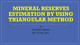 The mineral reserves & reserves estimation using triangular methods | PDF