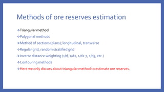 The mineral reserves & reserves estimation using triangular methods | PDF
