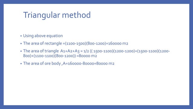 The mineral reserves & reserves estimation using triangular methods | PDF
