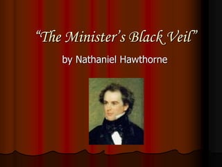 The Minister's Black Veil.ppt