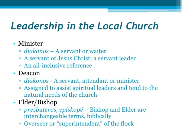 The Ministry of Deacons and Elders