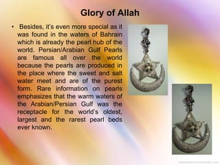 The miracle of allah pearl | PPSX