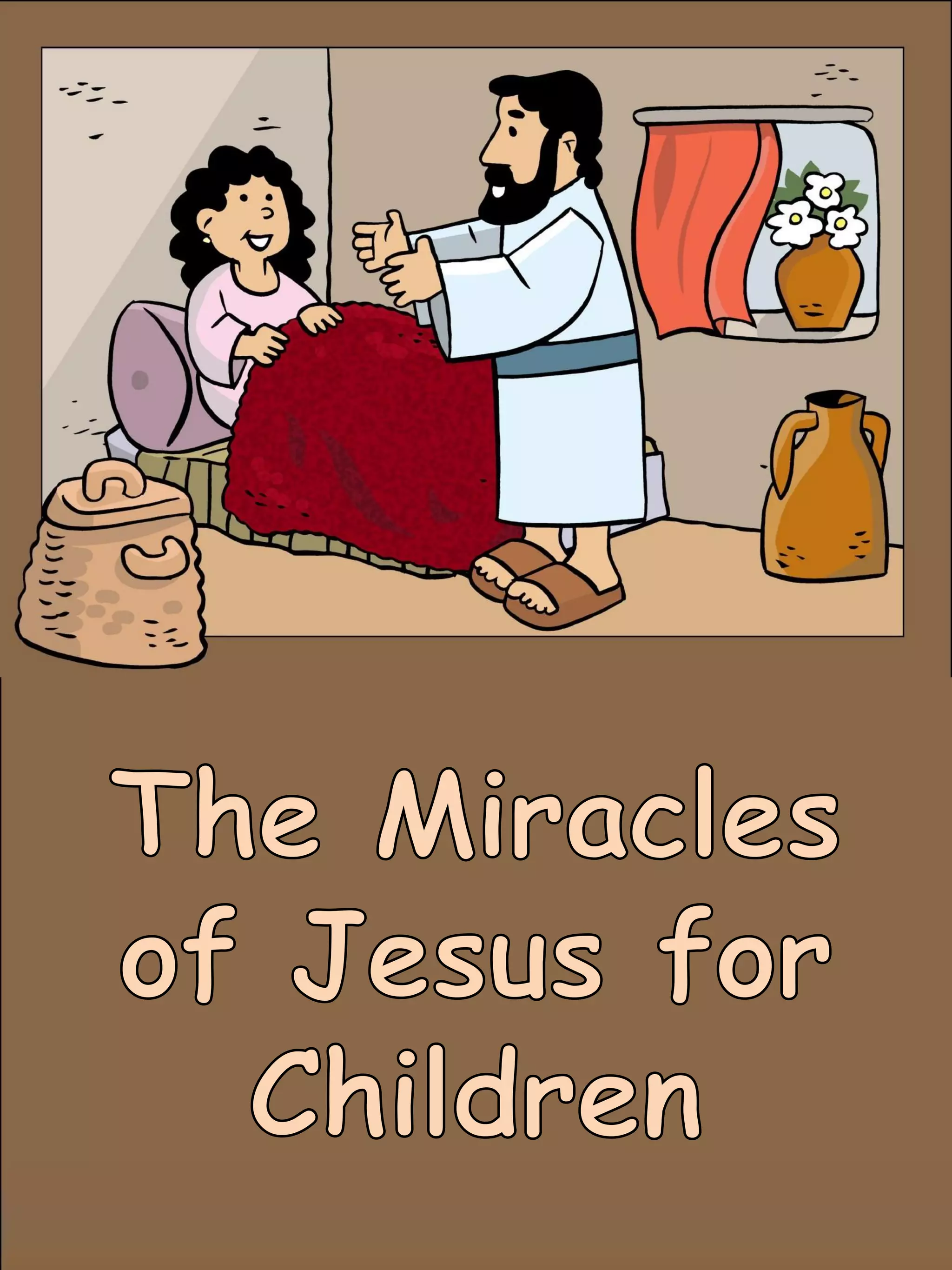 The Miracles of Jesus for Children | PDF | Christianity | Religion ...