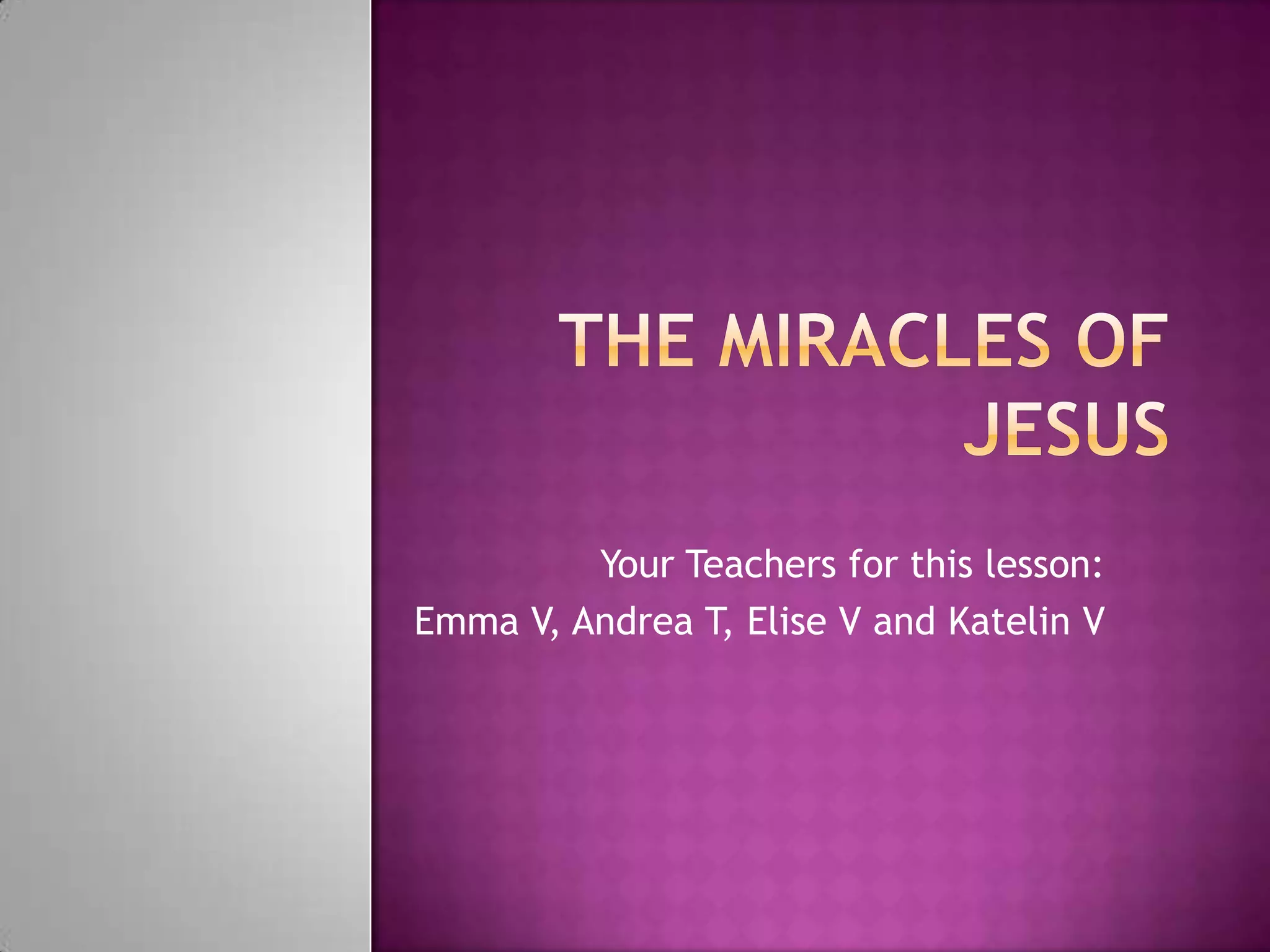 The Miracles Of Jesus Presentation | PPTX