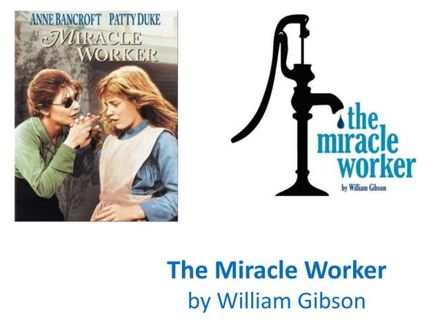 The Miracle Worker | PPTX