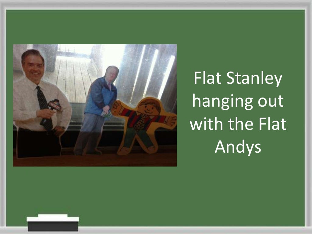 The (mis)adventures of Flat Stanley