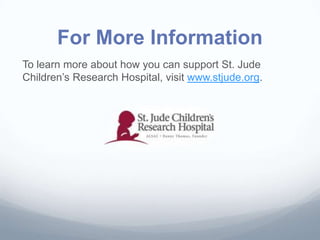 The mission of st. jude children’s research hospital | PPTX