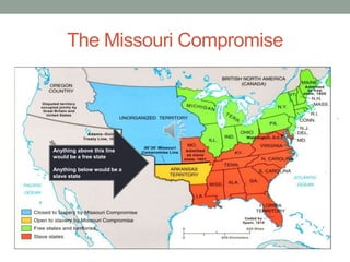 The missouri compromise | PPTX