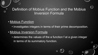 The mobius function and the mobius inversion formula | PPTX