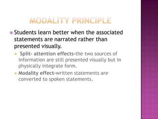 The modality principle in multimedia learning edlt 520 | PPTX