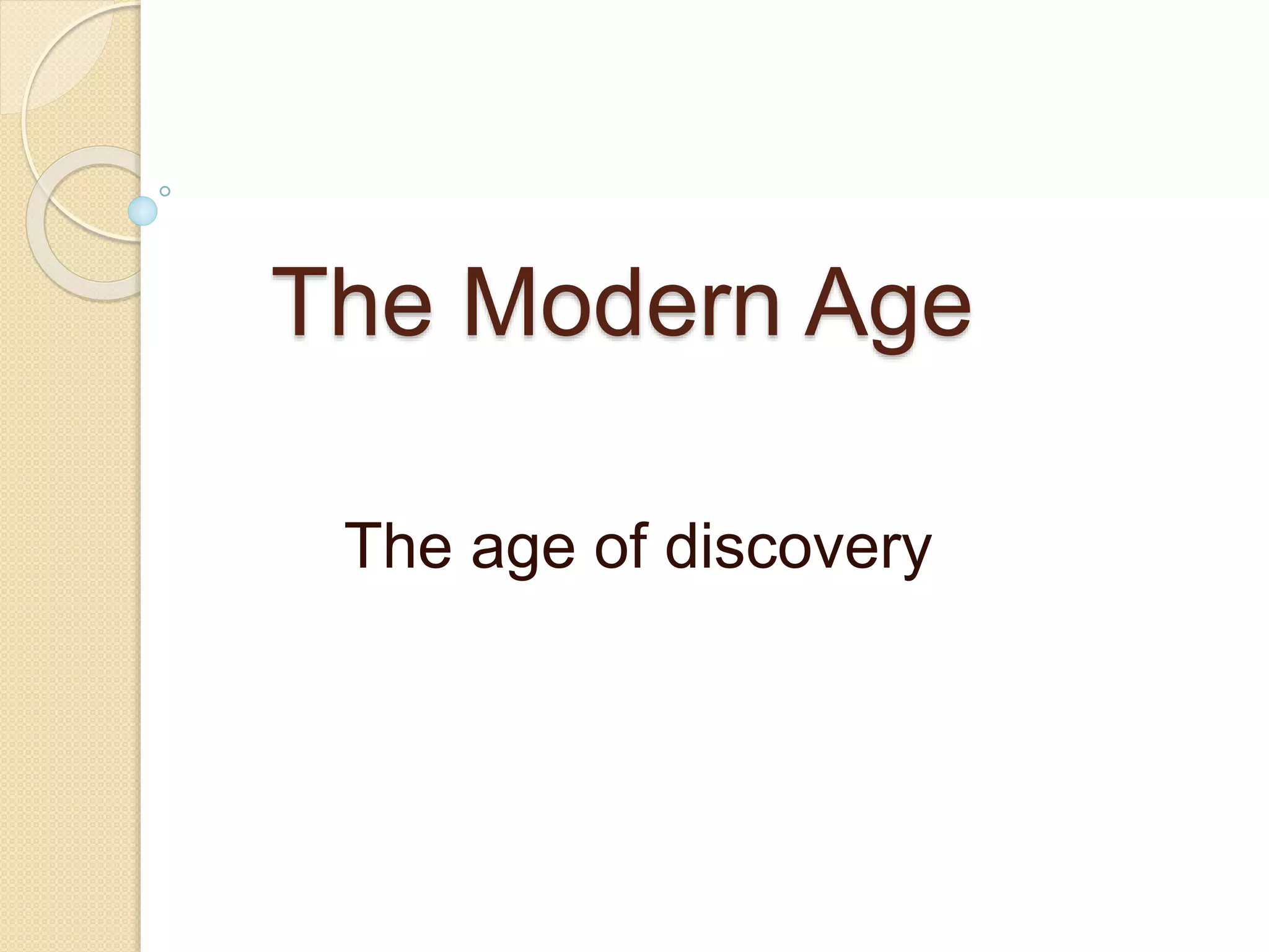 The modern age (session 1) | PPTX