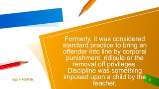 The modern conception of school discipline | PPTX
