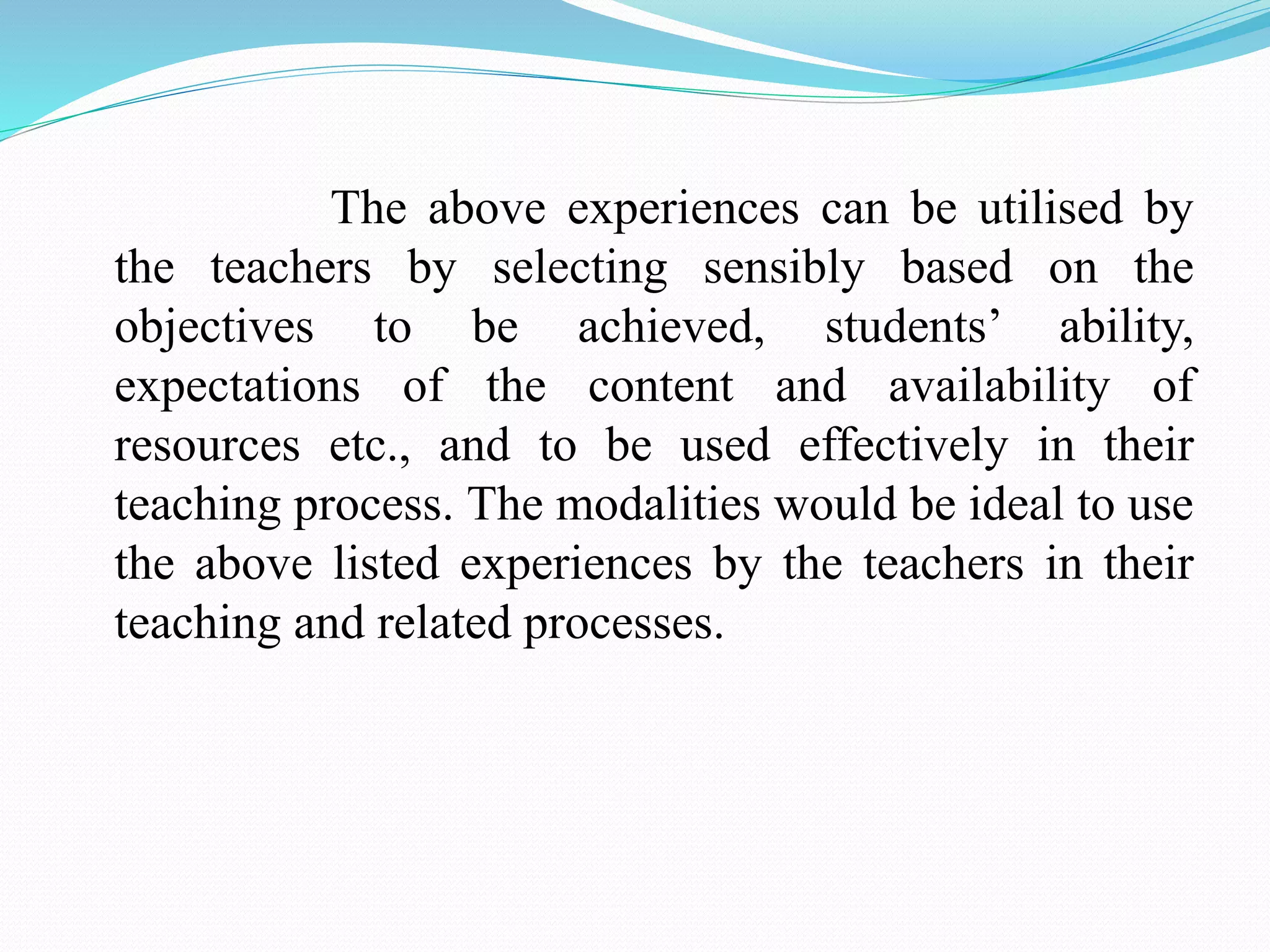 The modern educational modalities for future days | PPTX