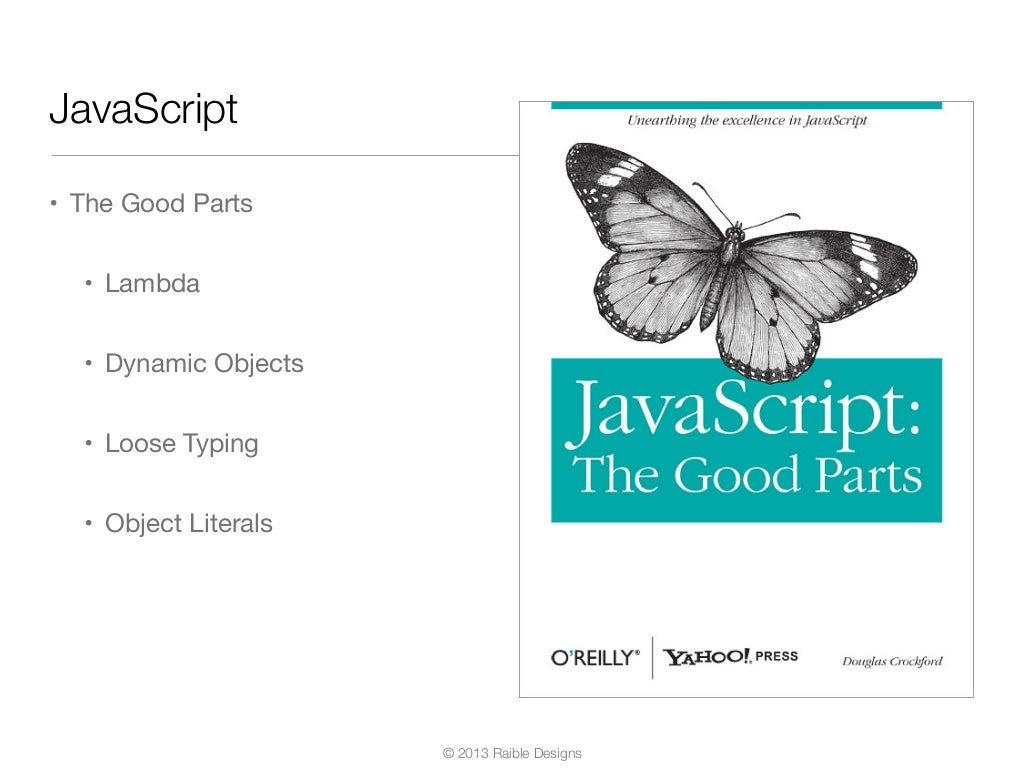 JavaScript • The Good Parts
