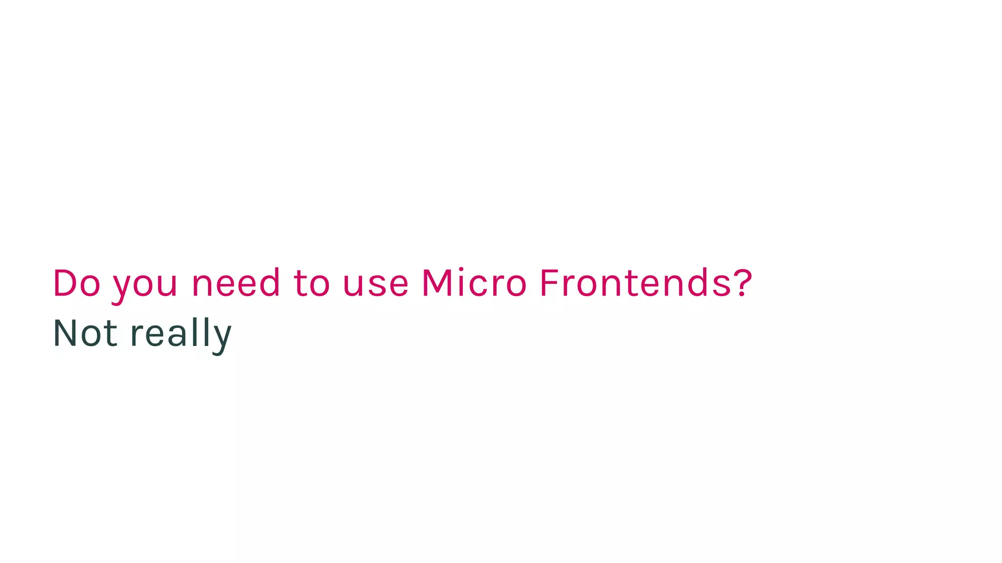 The Modern Web with Microfrontends | PDF