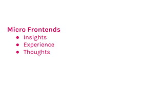 The Modern Web with Microfrontends | PDF