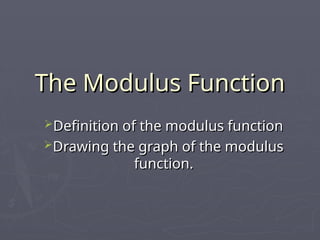 The Modulus Function Mathematics As level.ppt | Physics | Science