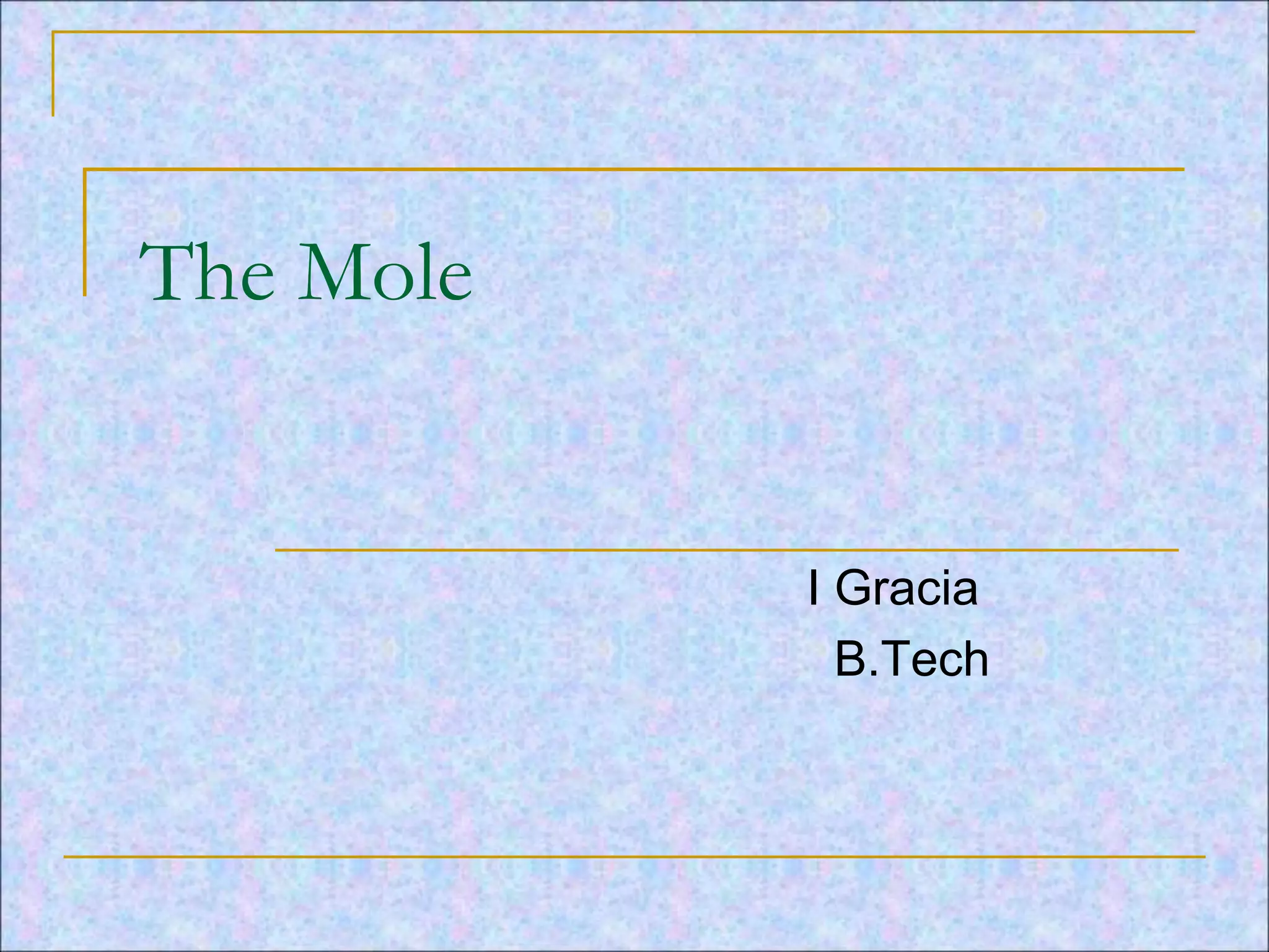 The mole | PPT