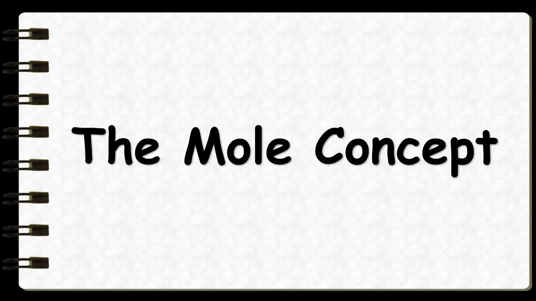 The Mole Concept - GENERAL CHEMISTRY FOR SHS | PPTX | Chemistry | Science