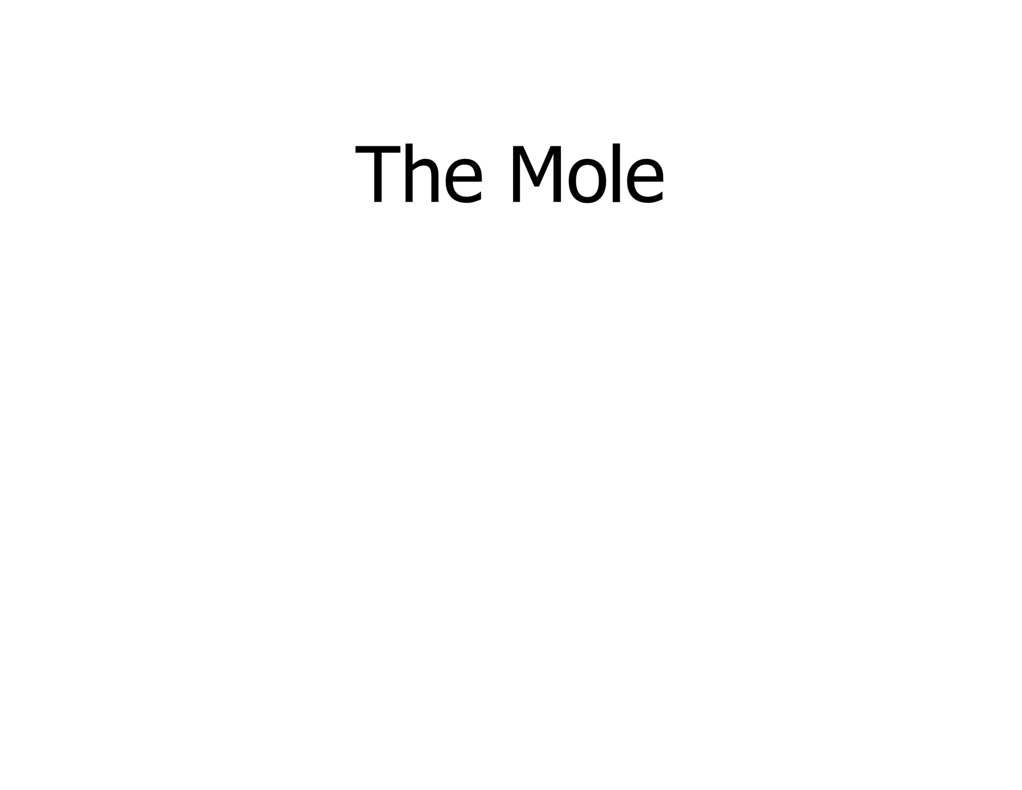 The Mole | PPT