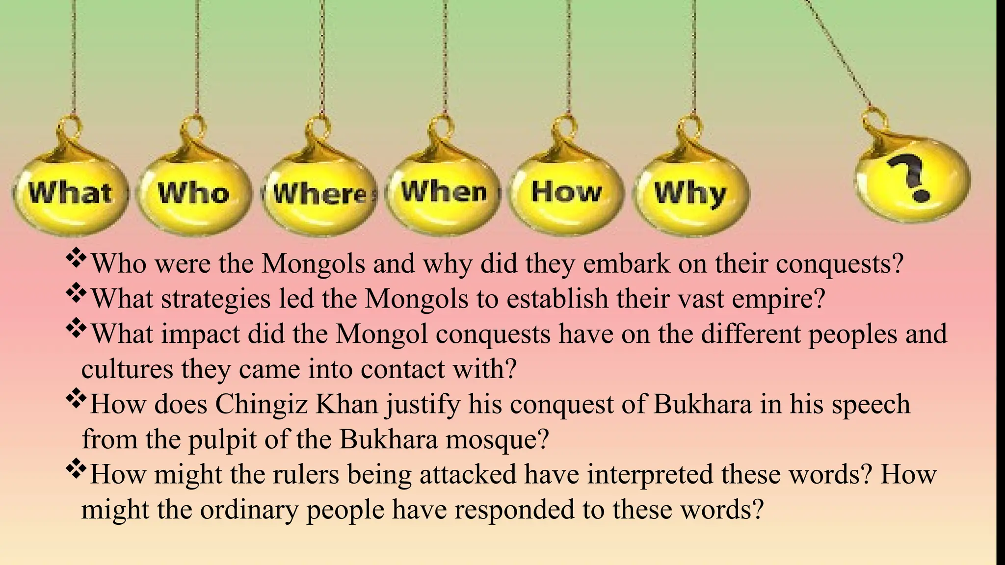 The Mongols and their empire in Central Asia and beyond | PPTX