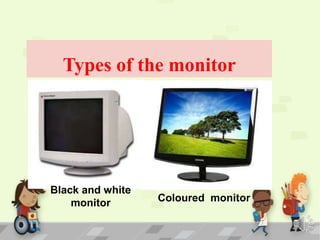 The monitor.pptx chry 1 wk 2 | PPTX