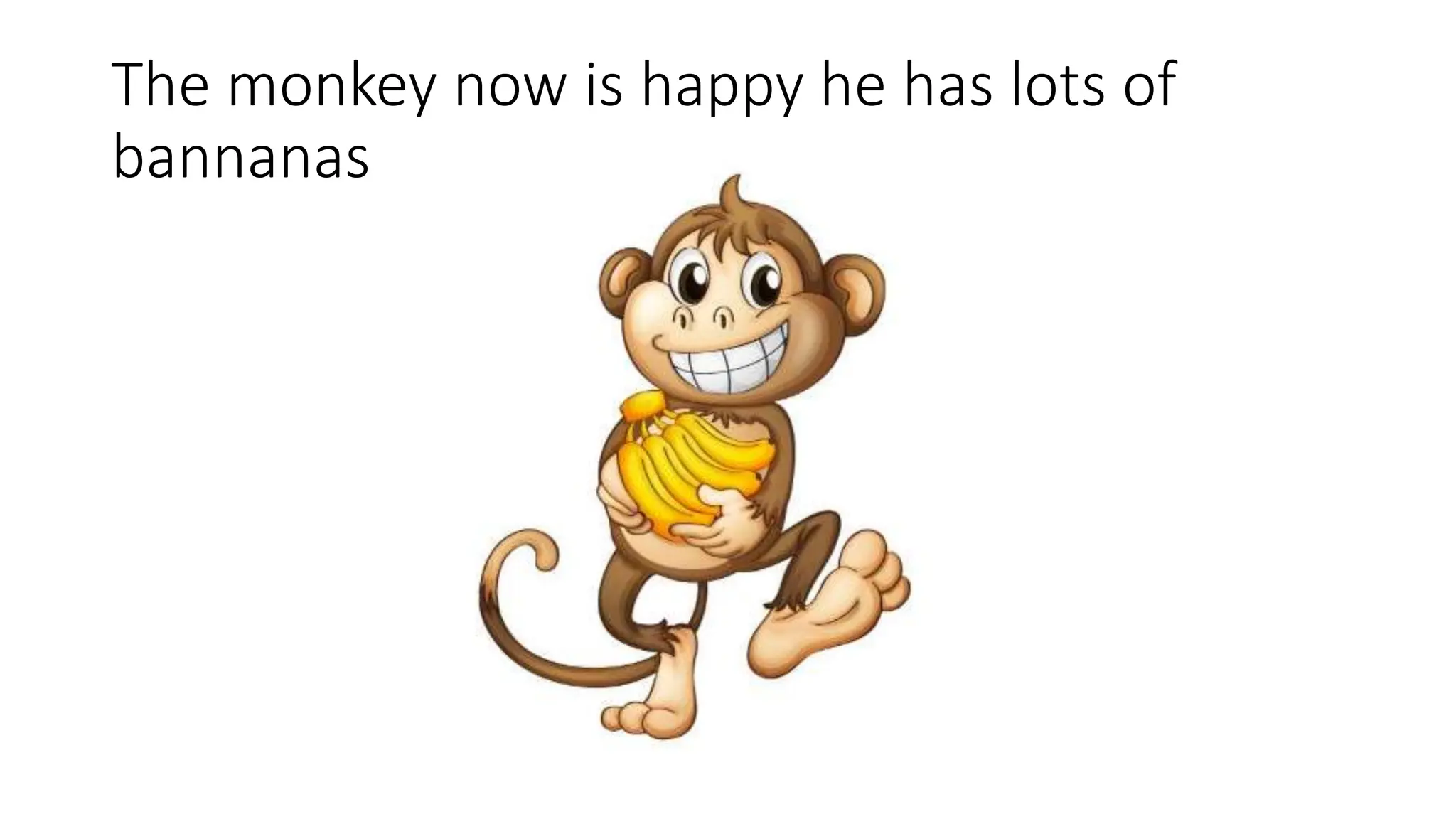 the monkey an the bannanas pressentacion | PPTX