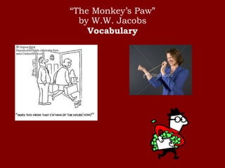 The Monkey’S Paw Vocabulary | PPT