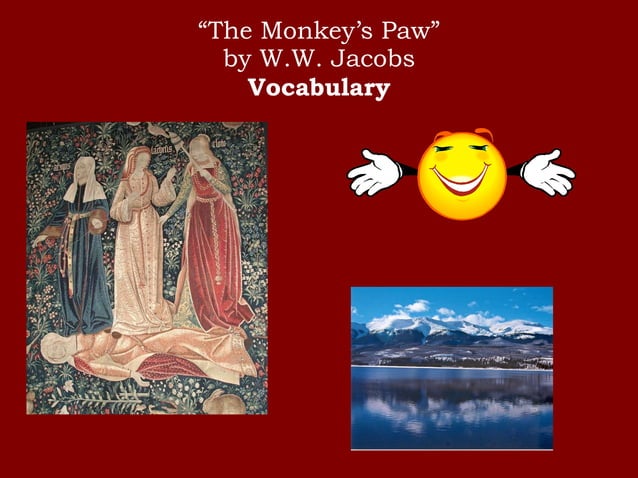The Monkey’S Paw Vocabulary | PPT