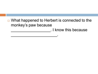 The Monkey's Paw- Active Reading | PPT