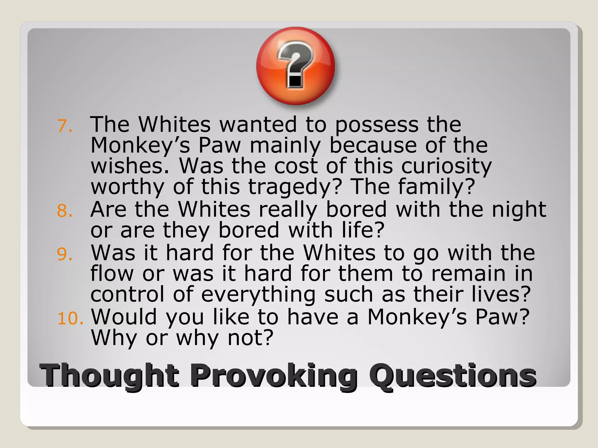 The monkey’s Paw Classwork | PPT