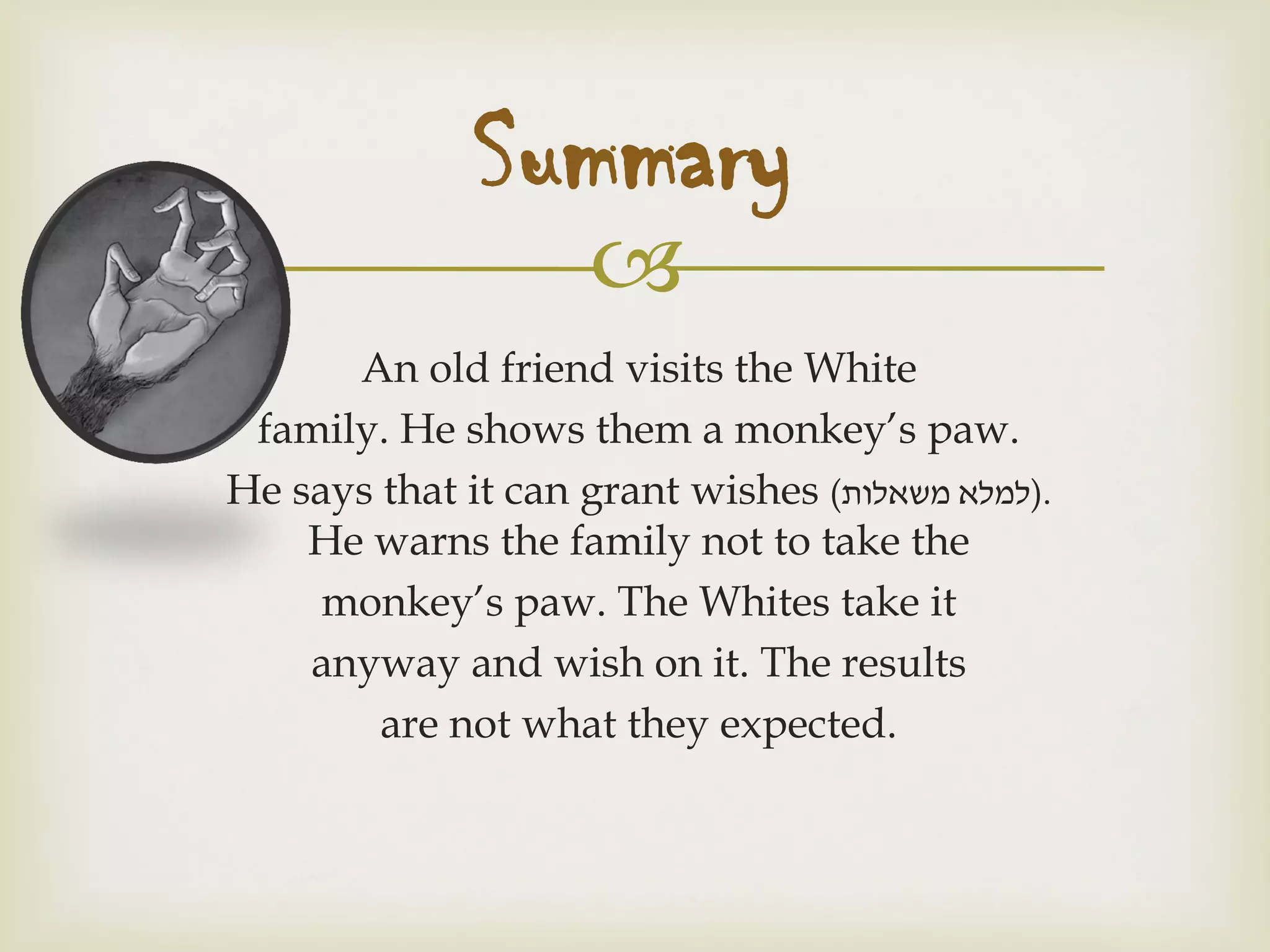 The Monkey's Paw: a unit for teaching the story to advanced junior-high ...