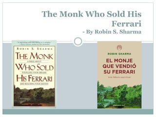The monk who sold his Ferrari | PPTX