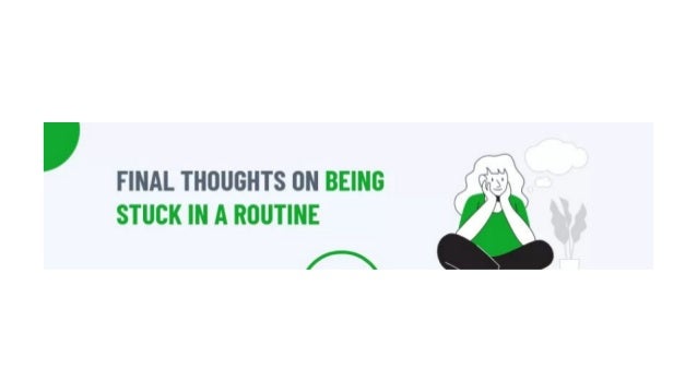 The monotony of life and its boring routines & how to deal with it? | PPT