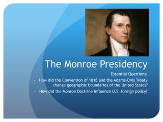 The monroe presidency | PPT | Free Download
