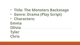 Exploring Drama and Stage Fright in The Monsters Backstage Play Script ...