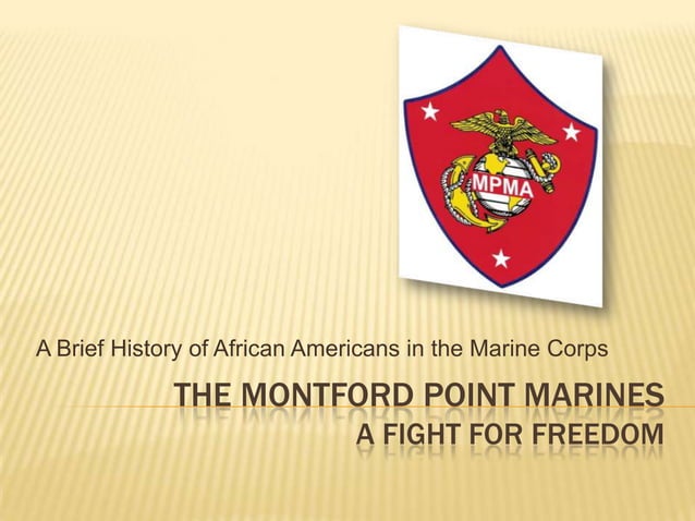 The Montford Point Marines | PPT