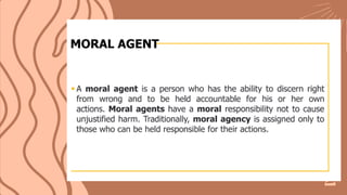 The Moral Agent a topic in Ethics for College | PDF