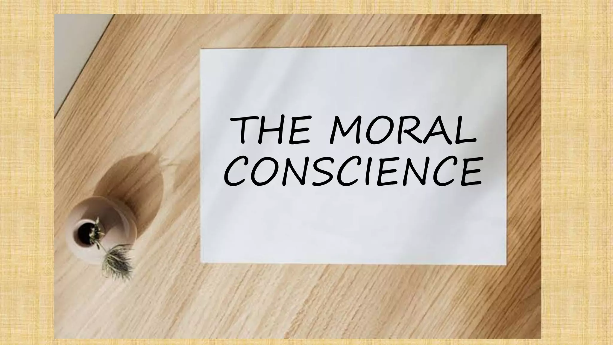 THE MORAL conscience.pptx