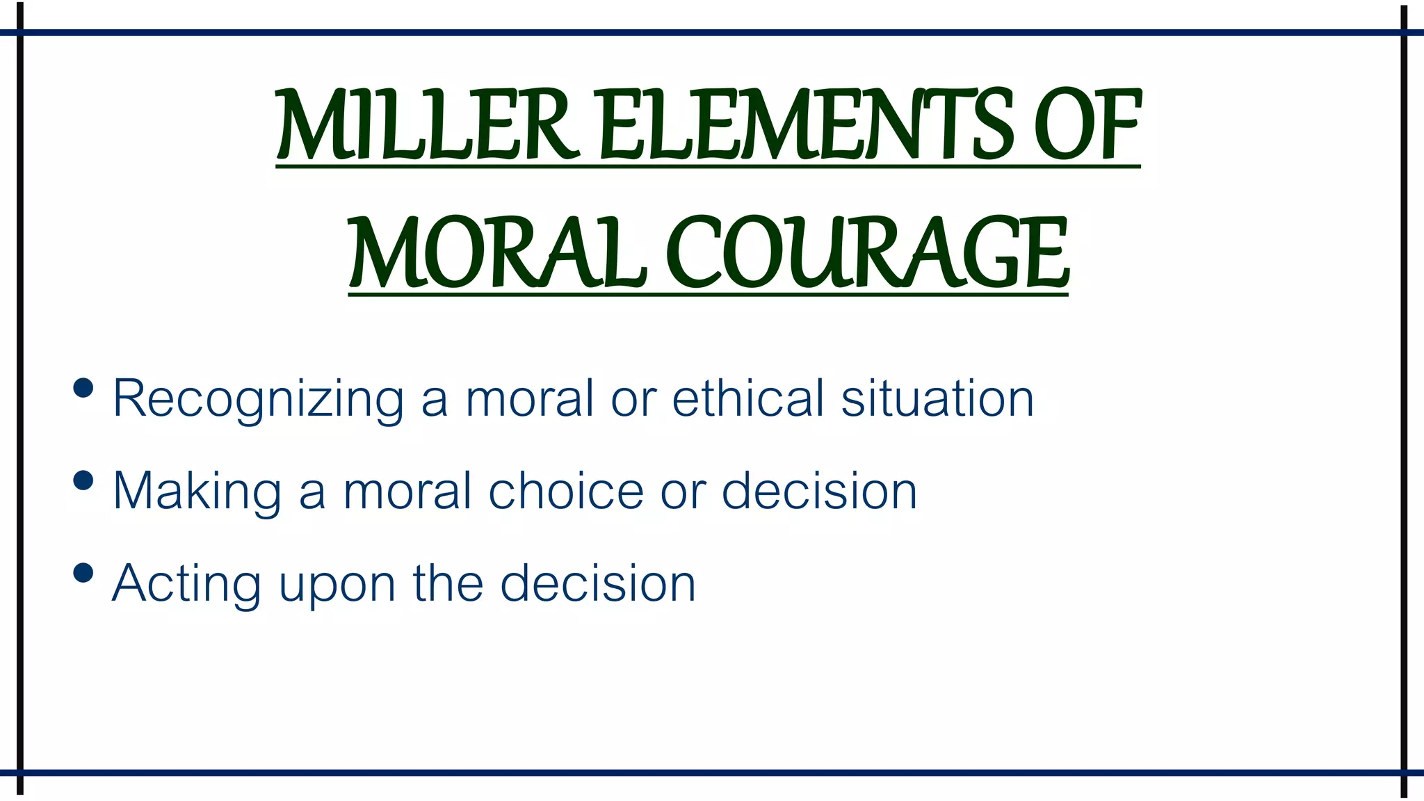 The moral courage | PPTX